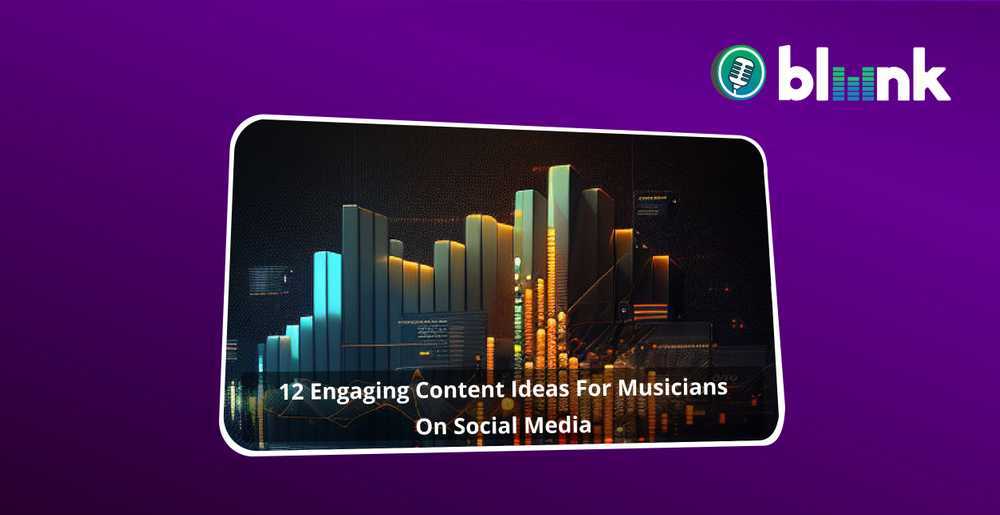 12 Engaging Content Ideas For Musicians On Social Media | Bliiink ...